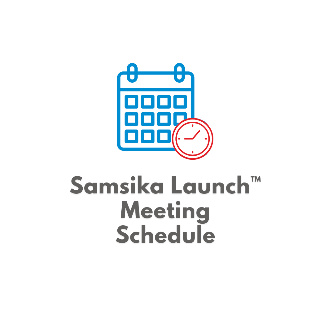 Samsika® Launch™ Meeting Schedule – Samsika Marketing Consultants